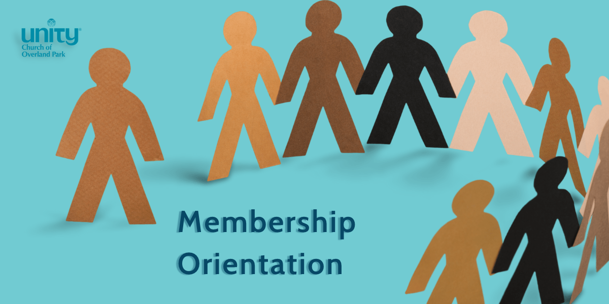 New Member Orientation - Unity Church of Overland Park