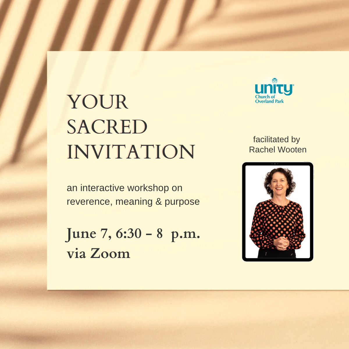 "Your Sacred Invitation" Workshop with Rachel Wooten - June 7th - Unity ...