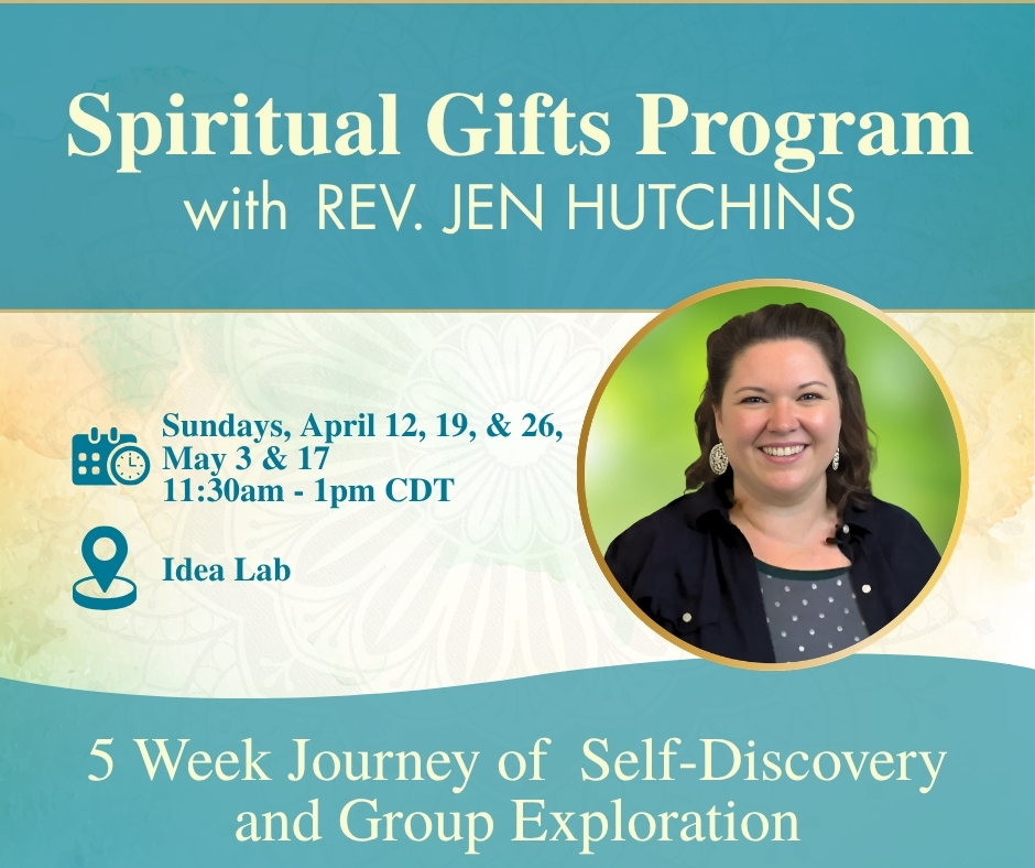 Spiritual Gifts Program with Rev. Jen Hutchins - Unity Church of ...