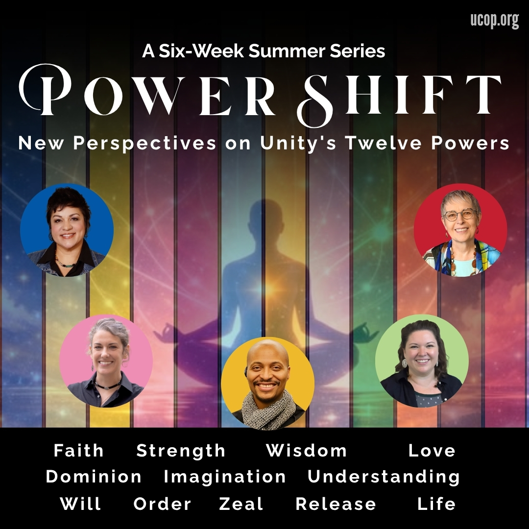 Power Shift: A Fresh Look at Unity's Twelve Powers - Unity Church of ...